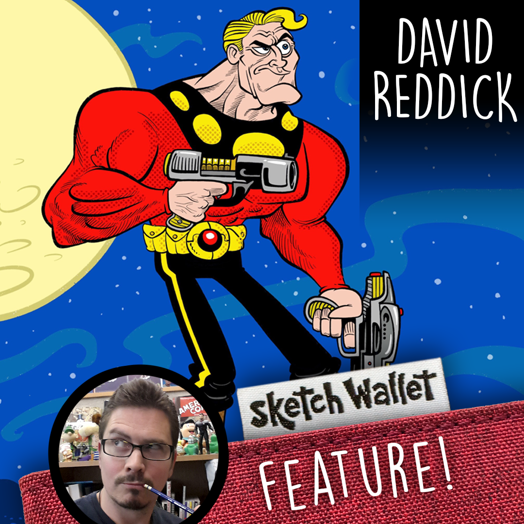 Featured Artist: David Reddick! – Sketch Wallet